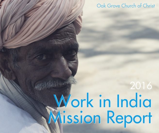 2016 Work in India Mission Report | Oak Grove Church of Christ